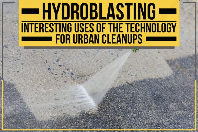 Hydroblasting: Urban Cleanup Uses & Benefits | Landmark Paving